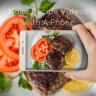 Make Recipe Videos 10 Steps Using Smartphone - Beauty and the Foodie