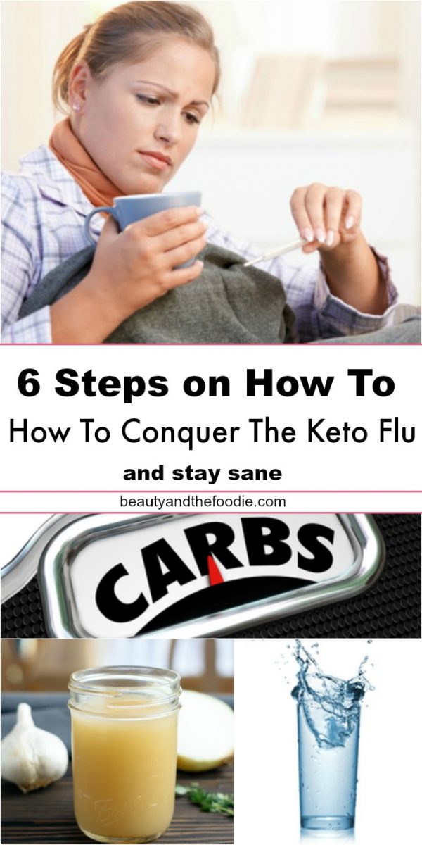 6 Steps On How To Conquer The Keto Flu - Beauty and the Foodie